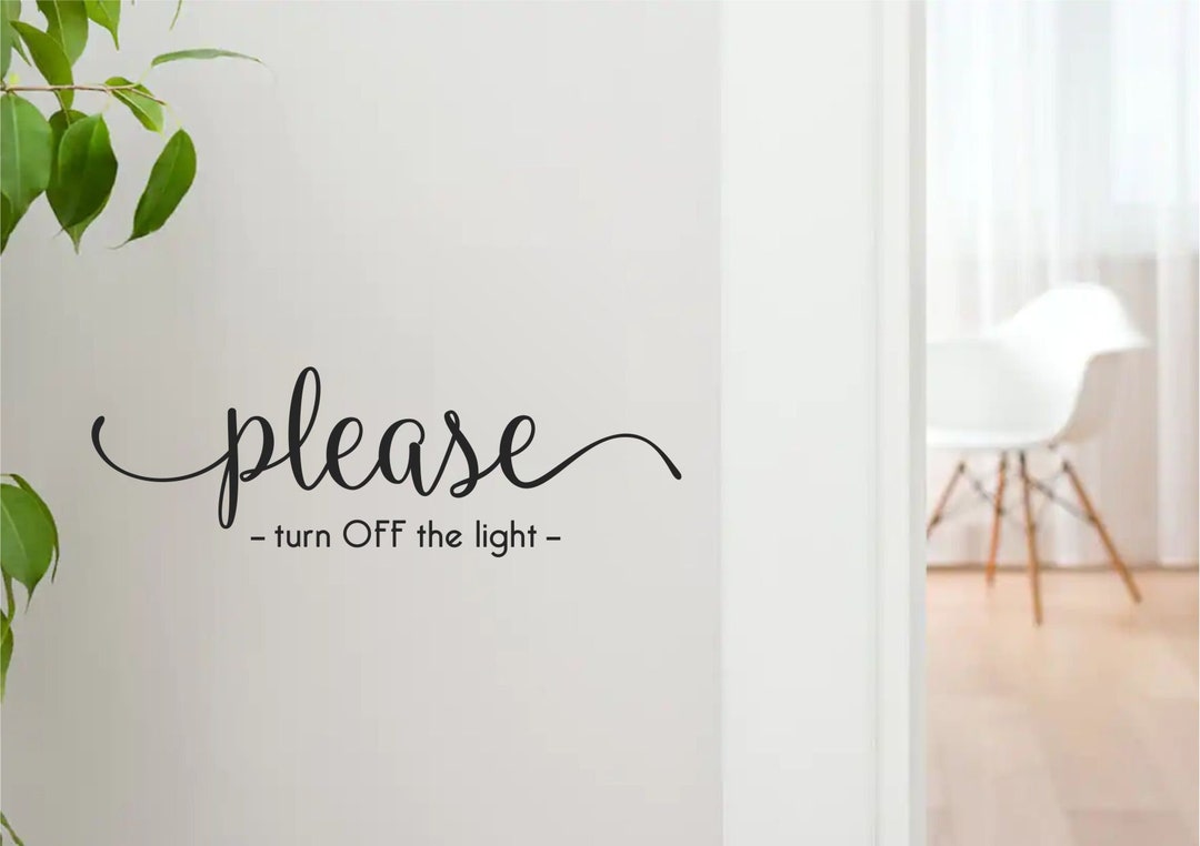 Please Turn off the Light Decal, Don't Forget to Turn Out Light Sticker ...