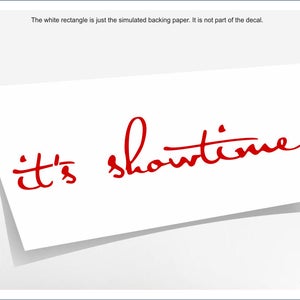 It's Showtime Inspiring Mirror Decal, Bathroom Wall Vinyl Decal, Womans ...