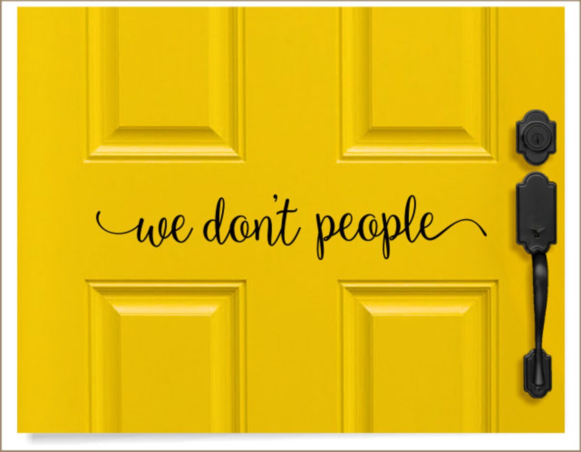 Funny Non Welcome Door Decal Not a People Person Greeting - Etsy