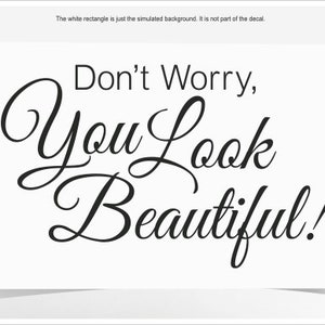 You Look Beautiful Womans Mirror Decal, Motivational Quote for Women ...