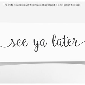 See Ya Later Front Door Decal, Goodbye Sticker Greeting for Home, House ...