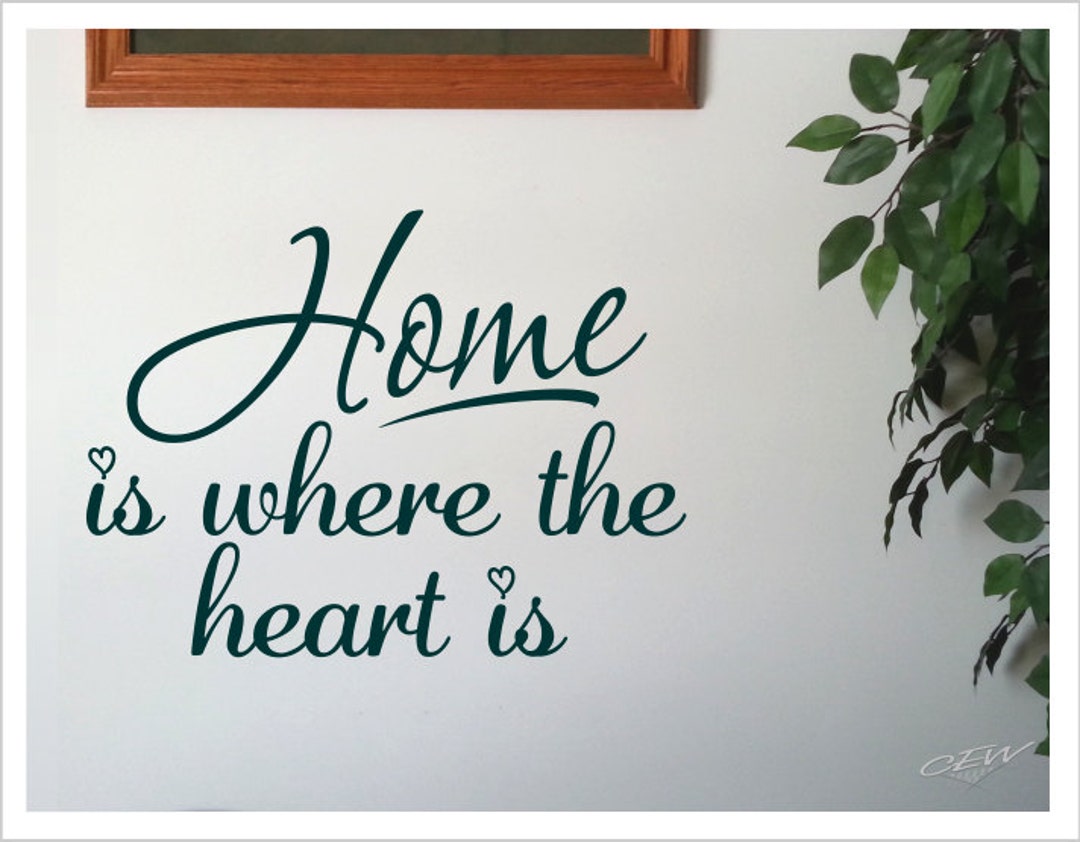 Home is Where the Heart is Wall Decal, Country Theme Decor for the ...