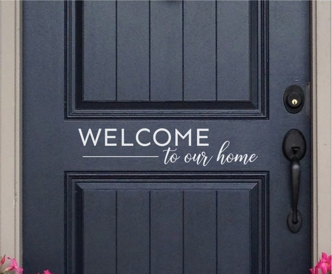 Welcome to Our Home Decal Front Door Welcome Sticker Greeting - Etsy