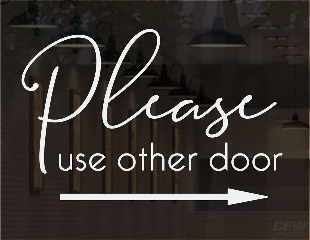 Please Use Other Door Decal With Arrow, Business Door Vinyl Directional ...