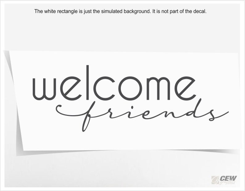 Welcome Friends Decal Modern Welcome Sticker Greeting - Etsy