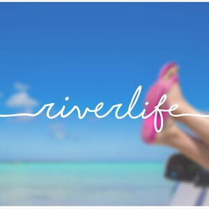 River Life Decal, Love the River Decal, Wave Sticker Graphic, Camp ...