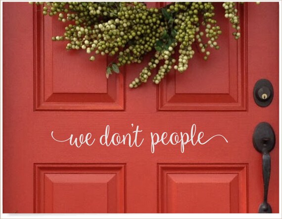 Funny Non Welcome Door Decal Not a People Person Greeting - Etsy
