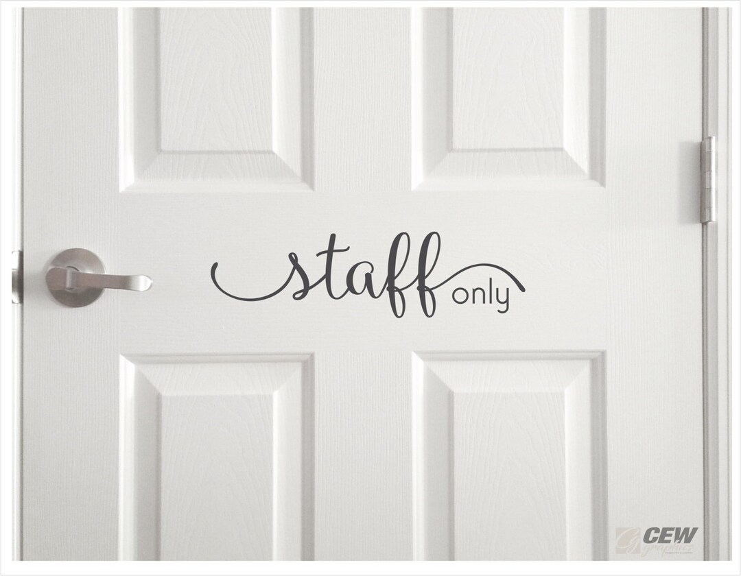 Staff Only Decal, Retail Business Vinyl Label, Staff Only Vinyl Door ...