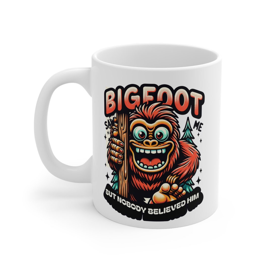 Funny Big Foot Mug Bigfoot Coffee Mug, Sasquatch Mug, Yeti Ceramic Mug ...