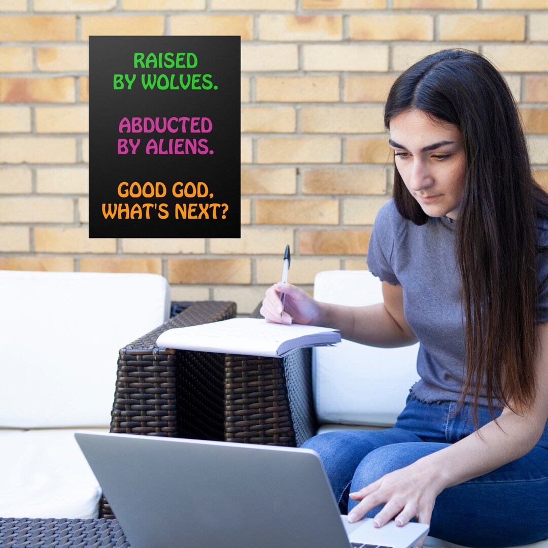 Raised by Wolves/abducted by Aliens... Paper Poster Print Poem, Offbeat ...