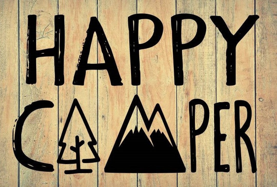 Happy Camper Phrase, Digital File, Instant Download, Svg, Pdf, Eps, Dxf ...