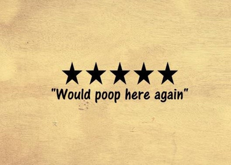 5 Star would Poop Here Again Rating Digital File - Etsy