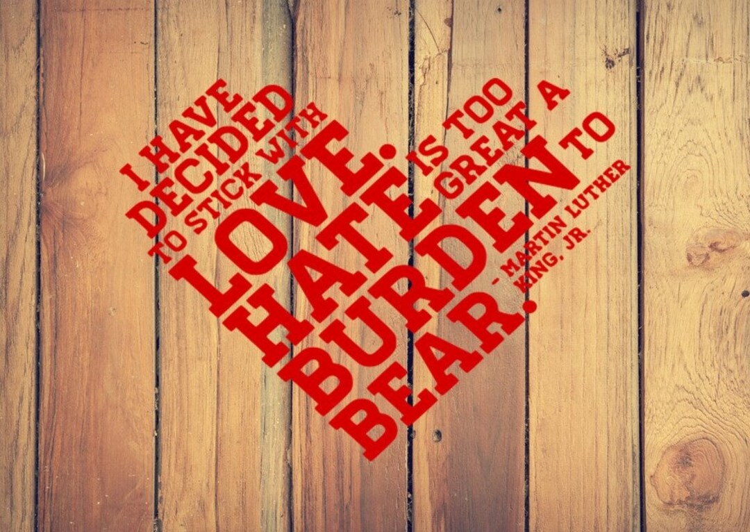Love Over Hate MLK Jr, Digital File, Instant Download, Svg, Pdf, Eps ...