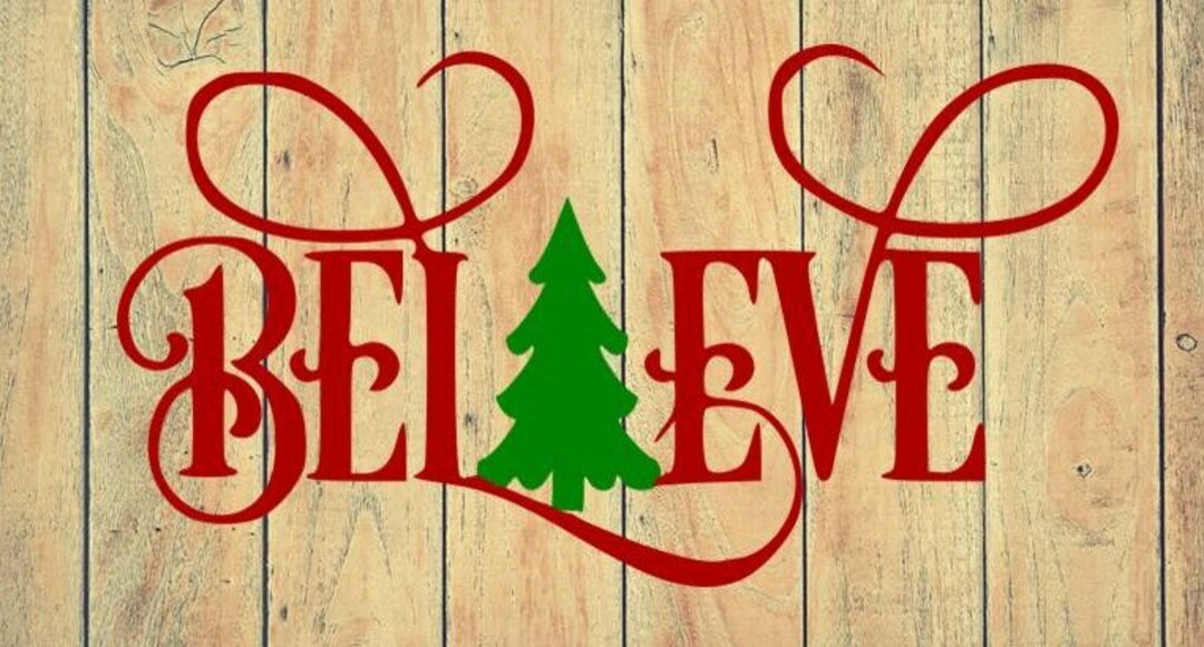 Believe With Tree as the I, Digital File, Instant Download, Svg, Png ...