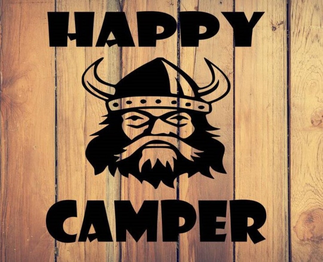 Happy Camper Viking, Digital File, Instant Download, Svg, Pdf, Eps, Dxf ...