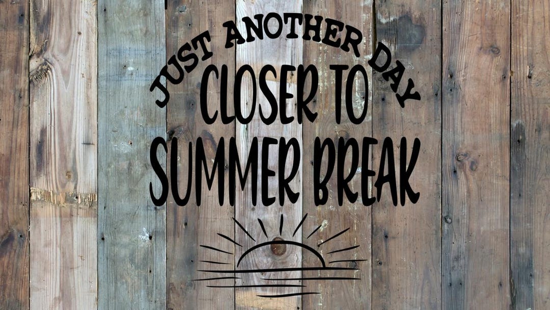 Just Another Day Closer to Summer With Sunshine, Ditigal File, Instant ...