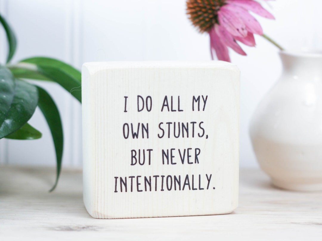 Funny Quote Block 3x3, Office Decor, Desk Accessory, Small Wood Sign ...