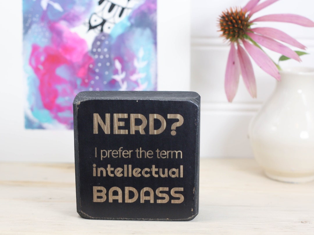Small Wood Sign 3x3, Gift for Nerd or IT Tech, Fun Geekery, Desk ...