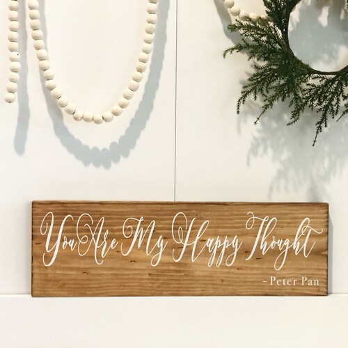 You Are MY HAPPY THOUGHT Sign 18x12 Painted | Etsy