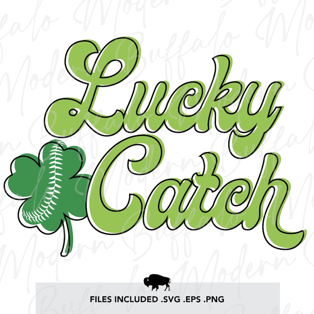 Lucky Catch - Baseball .svg, .eps, .png, Download - Etsy
