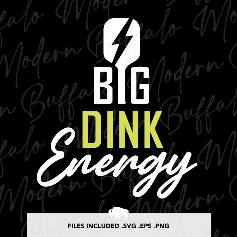 Big Dink Energy .svg, .eps, .png, Download - Etsy