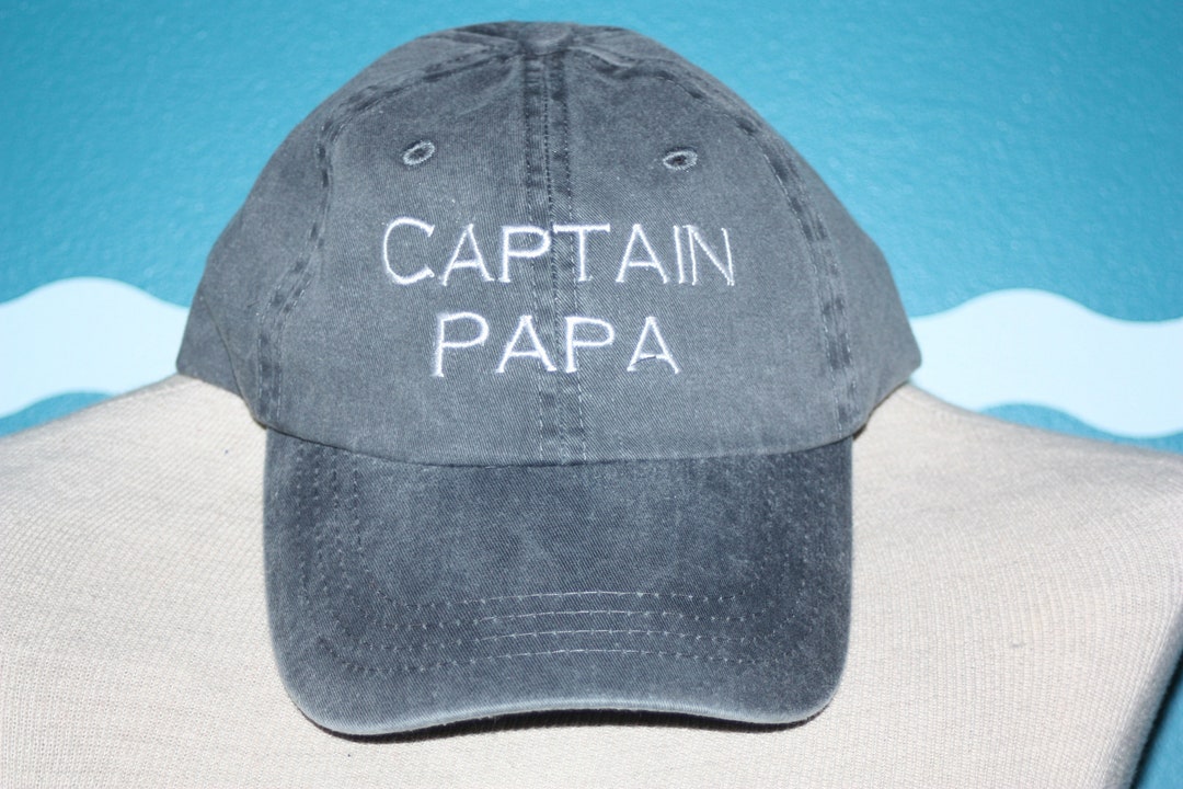 Captain Papa Hat - Custom Papa Baseball Cap - Embroidered Baseball Hat ...
