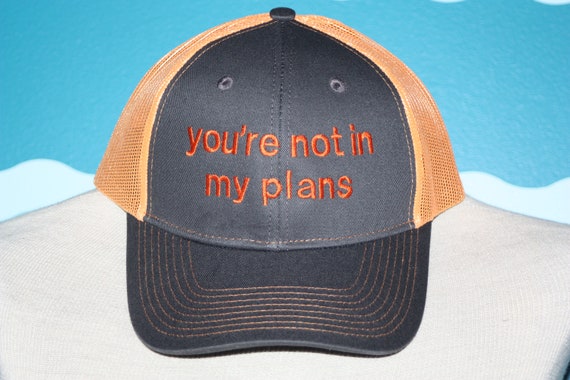 Trucker Ball Cap Funny Saying on a Baseball Hat You're - Etsy