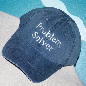 Problem Solver Embroidered Baseball Hat - Custom Embroidered Baseball Cap - Problem Solver Hat ...
