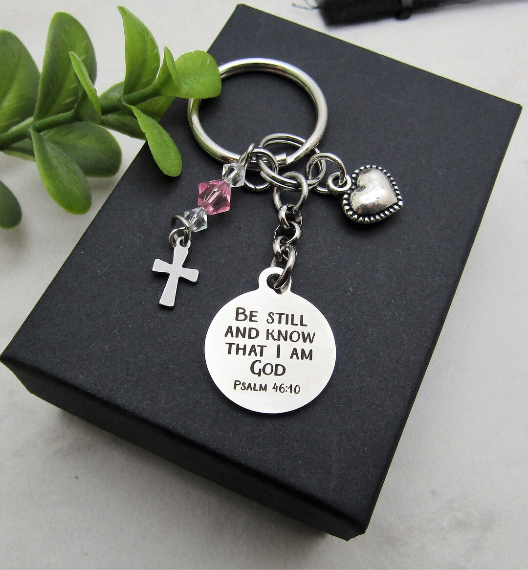 CROSS KEYCHAIN With "be Still and Know That I Am God" Psalm 46:10 ...