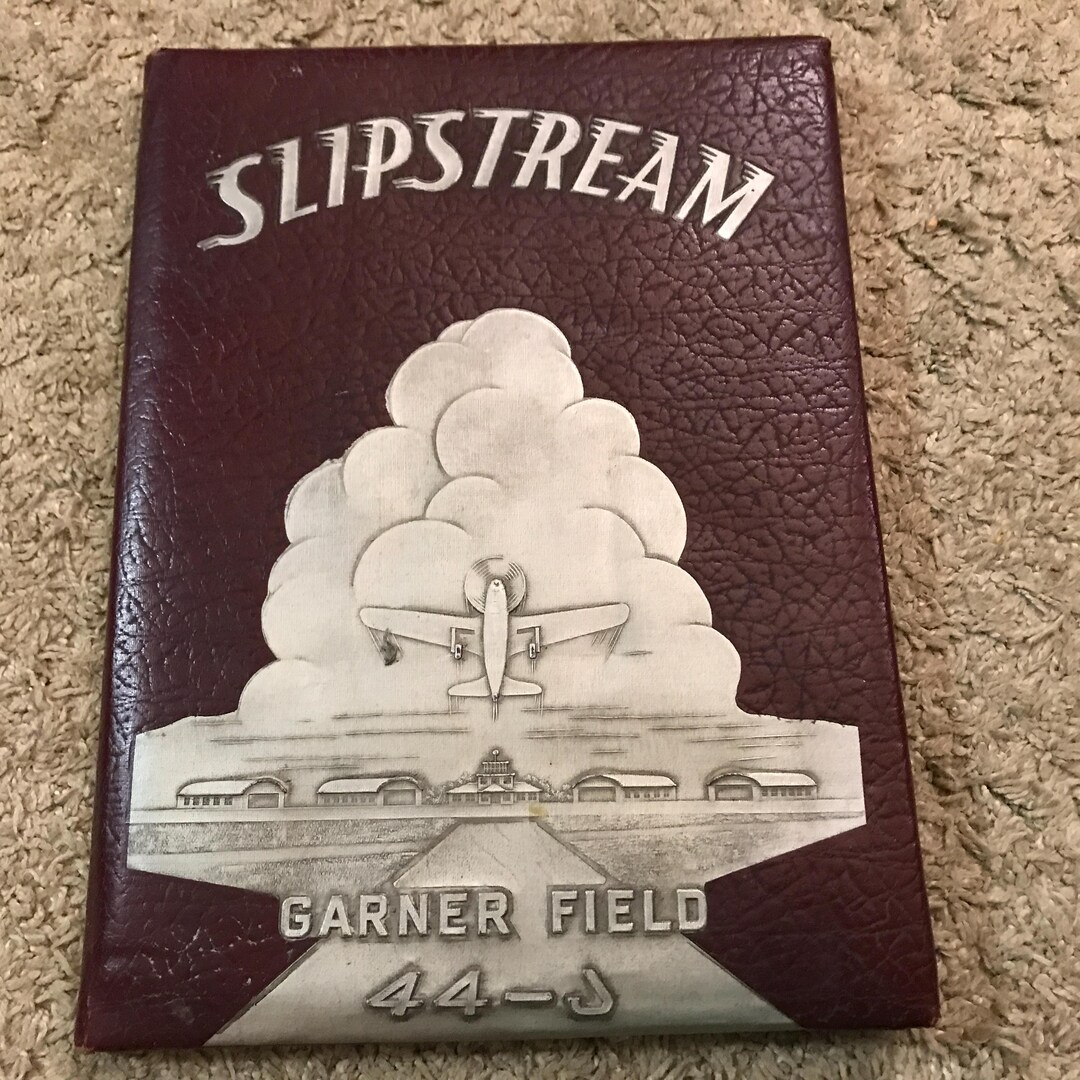 WWII Era Slipstream Garner Field 1944-J USAF Air Cadet Yearbook - Etsy