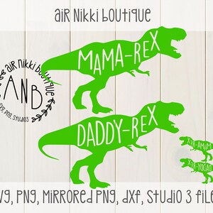 Mama-rex, Daddy-rex, Dinosaur, T-rex SVG, PNG, DXF, Mirrored Png ...