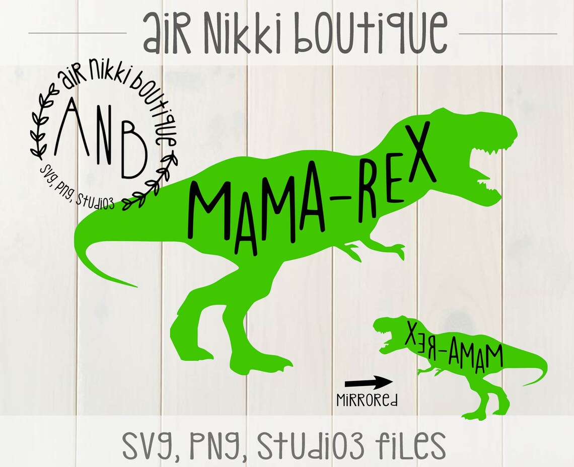 Mama-rex SVG PNG Studio3 Mirrored Png Files Instant | Etsy