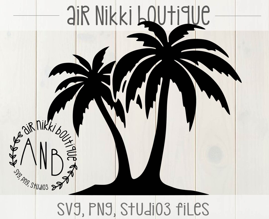 Palm Tree, Summer Fun, Beach Day SVG, PNG, Studio3 Files, Instant ...