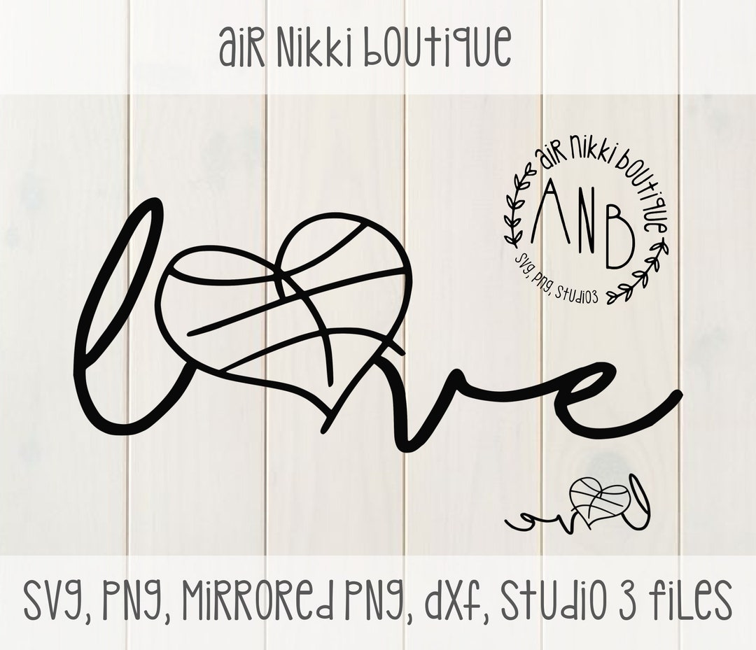 Basketball Love, Basketball Heart, Sports SVG, PNG, DXF, Studio 3 ...