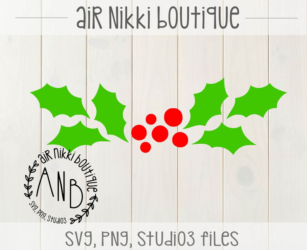Holly SVG, DXF, PNG, Studio 3 Files, Instant Download - Etsy