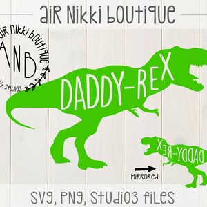 Daddy-rex SVG, PNG, Studio3, Mirrored Png Files, Instant Download, T ...