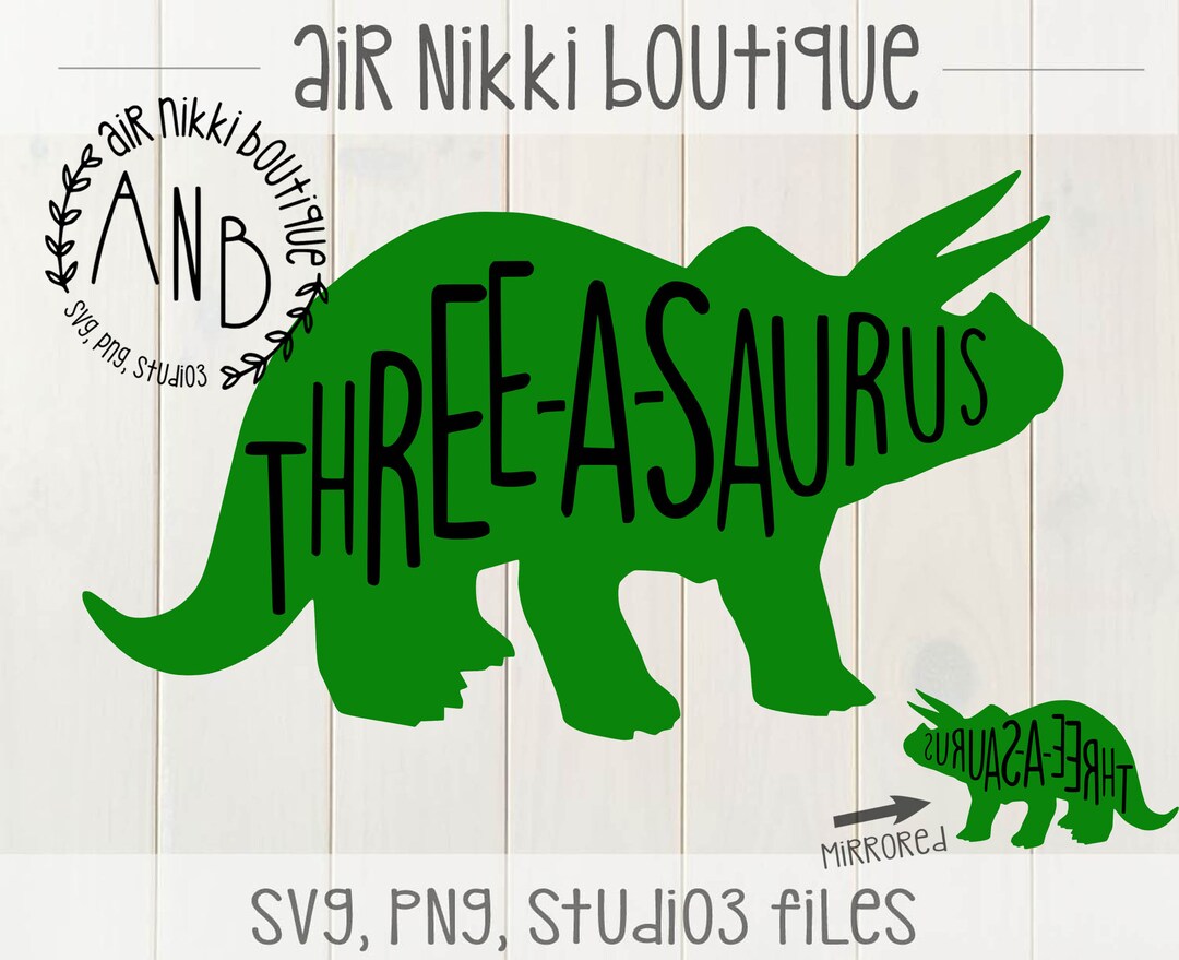 Three-a-saurus Dinosaur SVG, PNG, DXF, Mirrored Png, Studio 3 Files ...