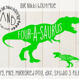 Four-a-saurus Rex Fourth Birthday T-rex 4 Dinosaur SVG PNG DXF Mirrored ...