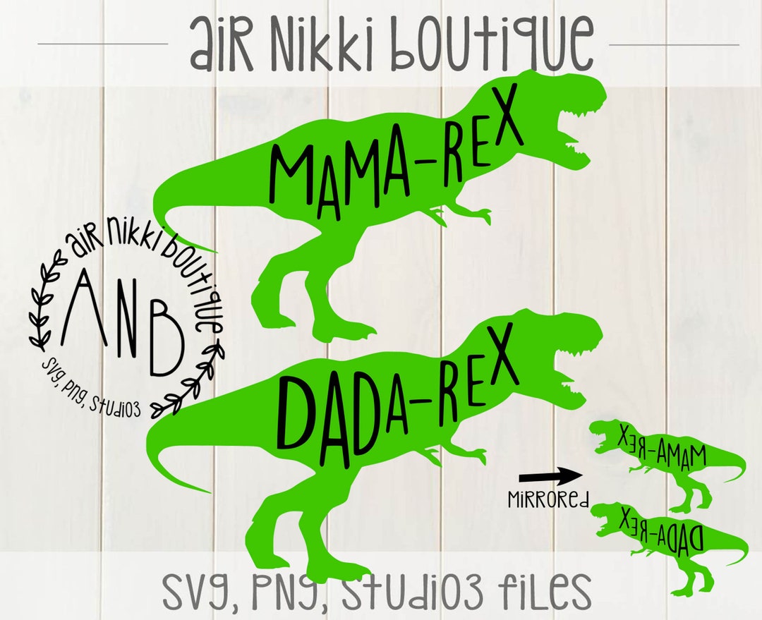 Mama-rex, Dada-rex, Dinosaur, T-rex SVG, PNG, Studio 3, Mirrored Png ...