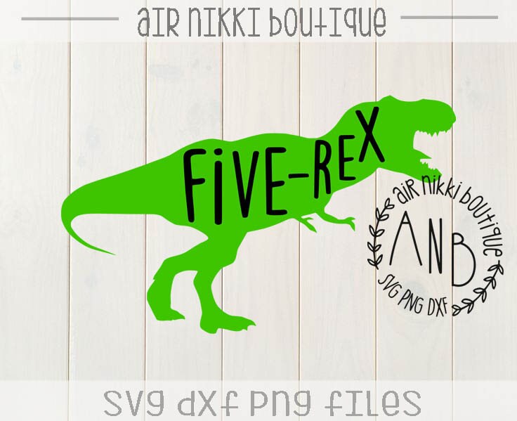 Five-rex, Fifth Birthday, Five, Dinosaur, T-rex SVG, PNG, DXF, Studio 3 ...