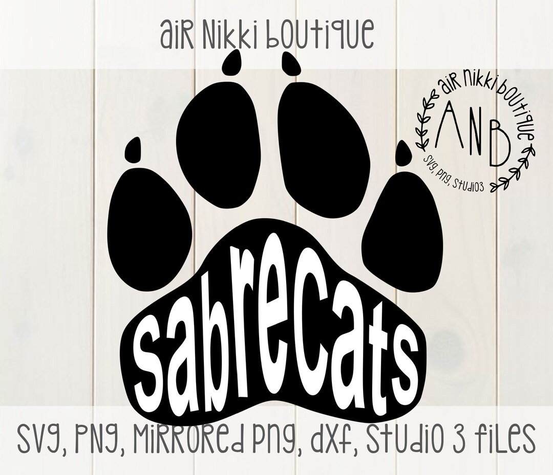 Sabrecats Paw Print SVG, PNG, DXF, Mirrored Png, Studio 3 Files ...