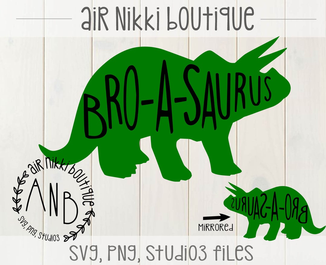 Bro-a-saurus, Big Brother Announcement, Birthday, Dinosaur, SVG, PNG ...