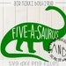 Five-a-saurus Dinosaur Birthday Birthday Shirt 5th - Etsy