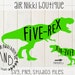 Five-rex, Fifth Birthday, Five, Dinosaur, T-rex SVG, PNG, DXF, Studio 3 ...