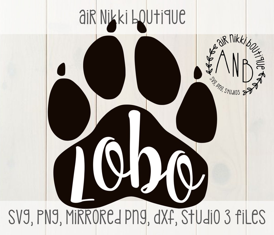 Lobo in Paw Print SVG, PNG, Mirrored Png, DXF, Studio 3 Files, Instant ...