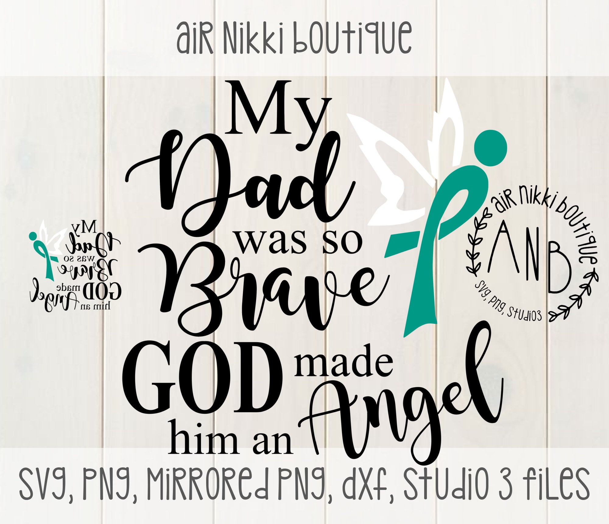 My Dad Was so Brave God Made Him an Angel SVG, PNG, Mirrored PNG, Dxf ...
