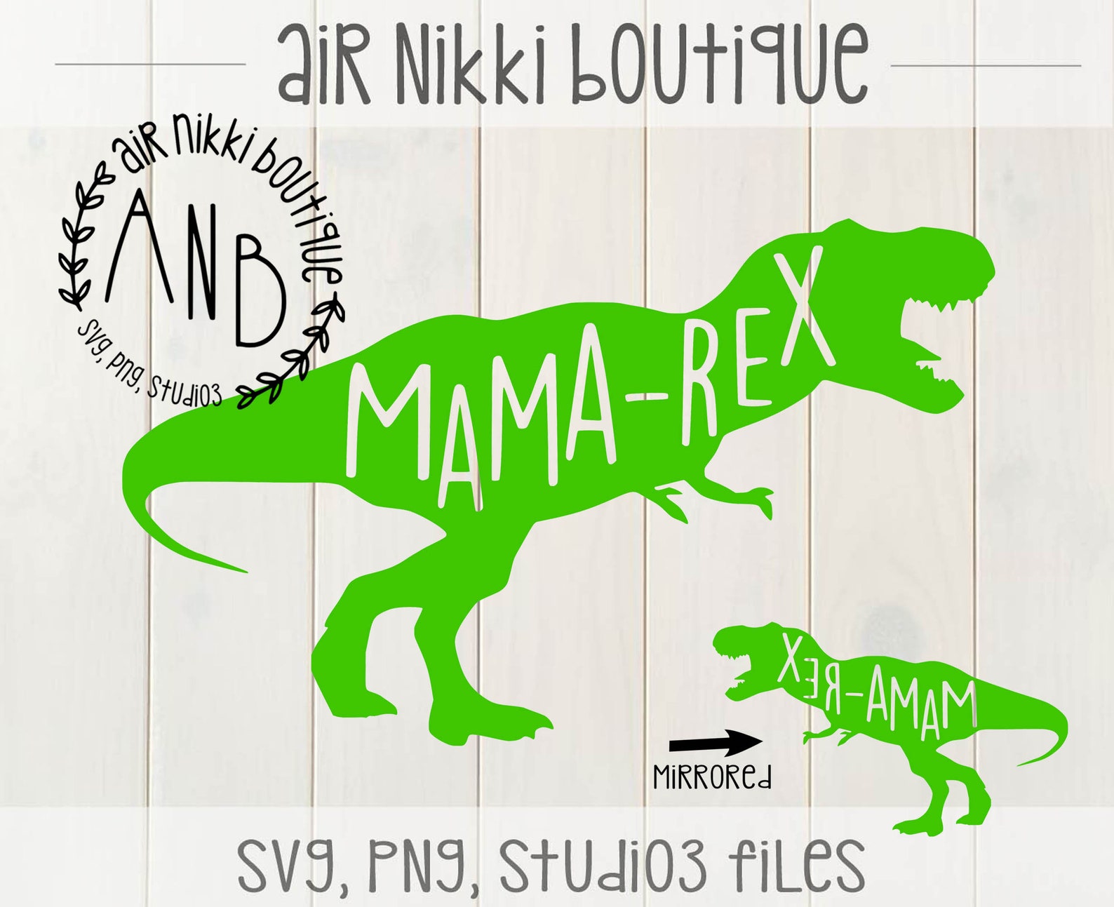 Mama-rex SVG PNG Studio3 Mirrored Png Files Instant - Etsy