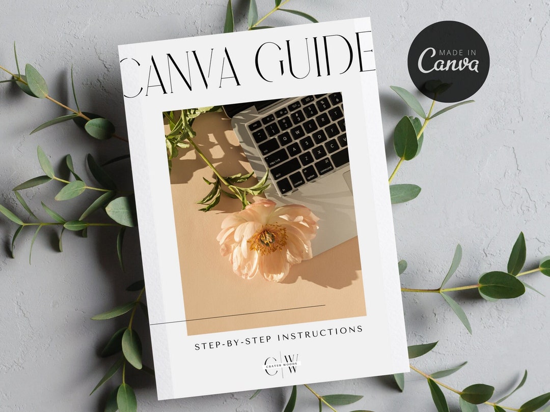 How-to Instructional Canva Guide - Crater Woods Design Guide - Instant ...
