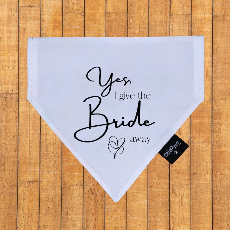 YES I Give the BRIDE AWAY Dog Bandana Save the Date Bandana - Etsy