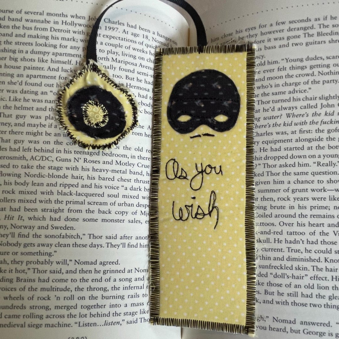 Princess Bride Fans, Don't Miss Out as You Wish Fabric Bookmark - Etsy
